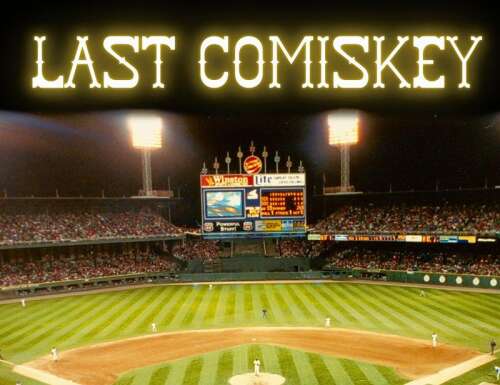 Jim O'Donnell: Sparkling no-budget doc 'Last Comiskey' is an every fan ...