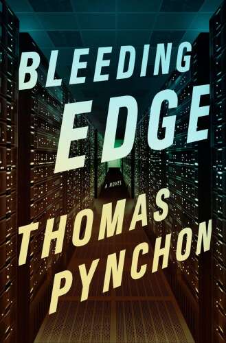 Pynchon’s ‘Bleeding Edge’ looks back to 2001