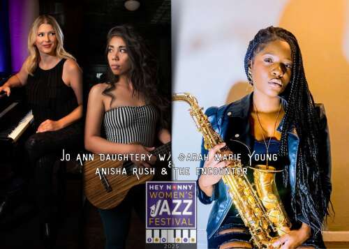 Hey Nonny announces lineup for third annual Women’s Jazz Festival